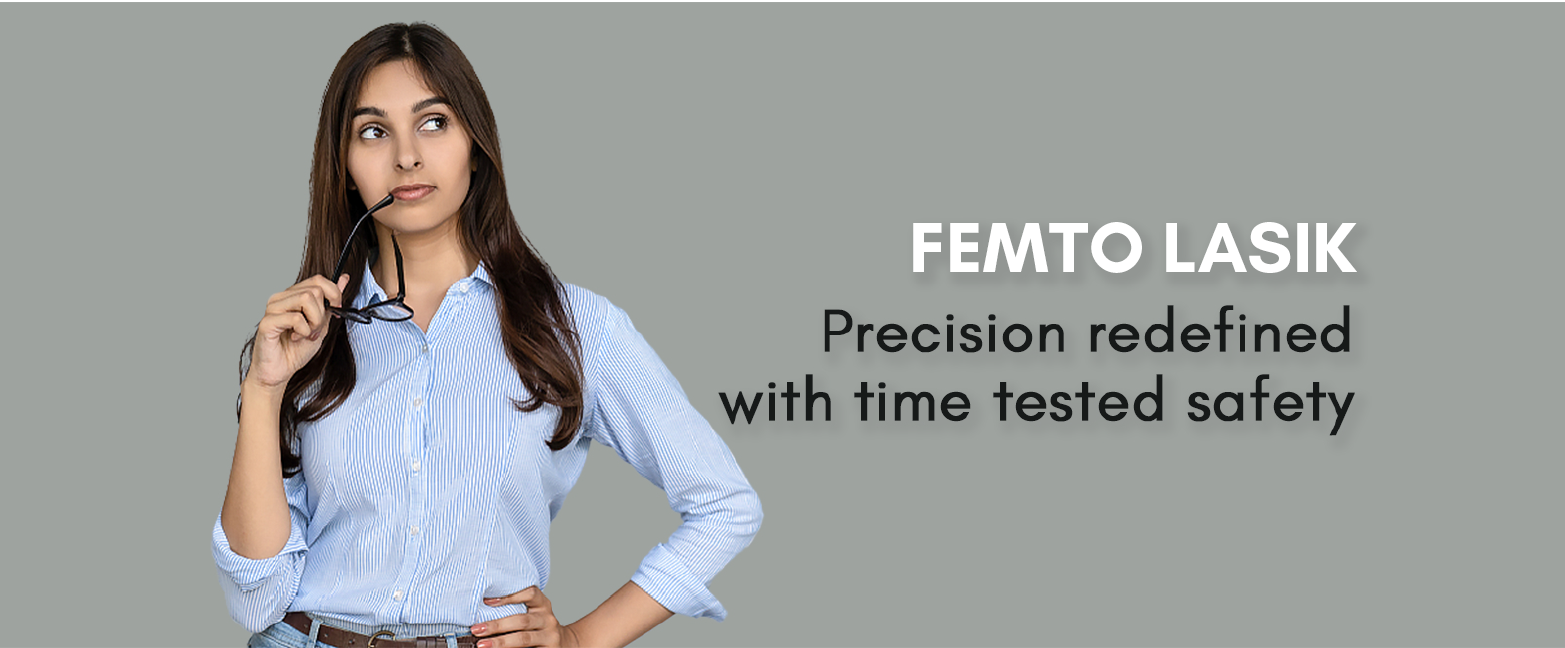 Femto Lasik - Visual Aids Centre - Lasik Eye Surgery In Delhi