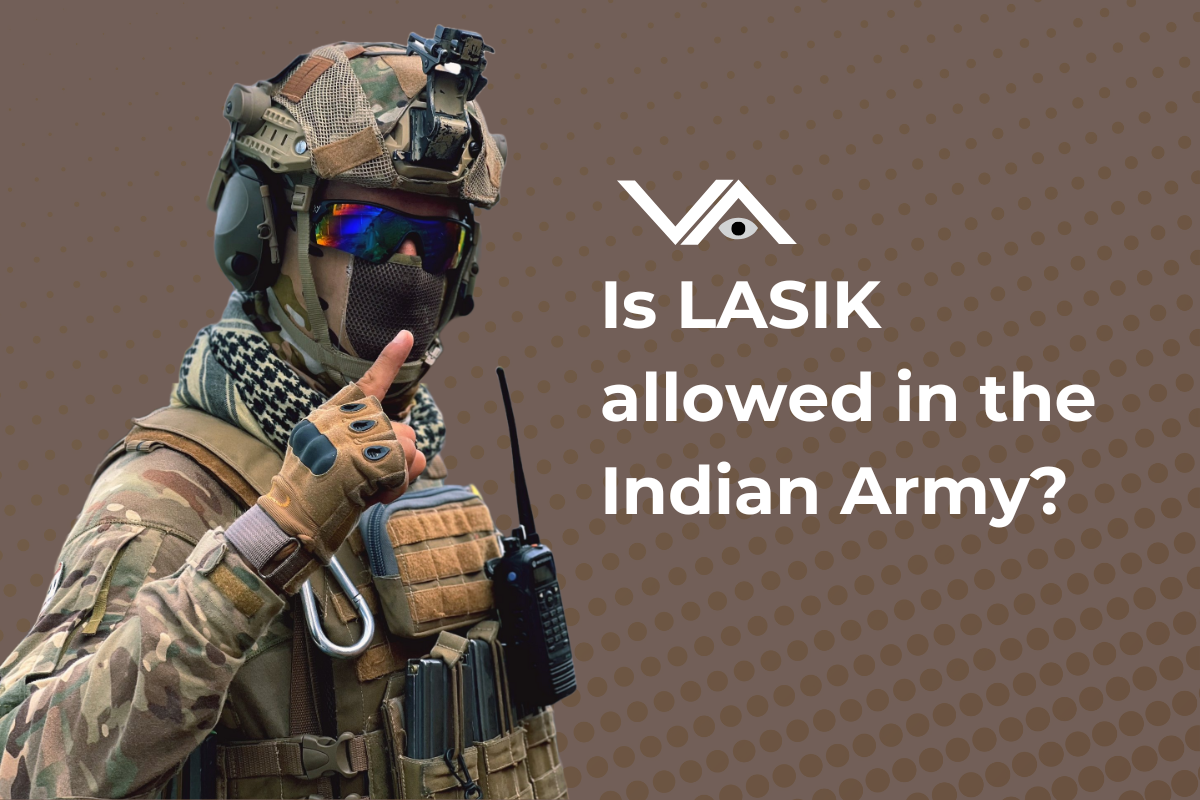 Is LASIK Allowed in the Indian Army?