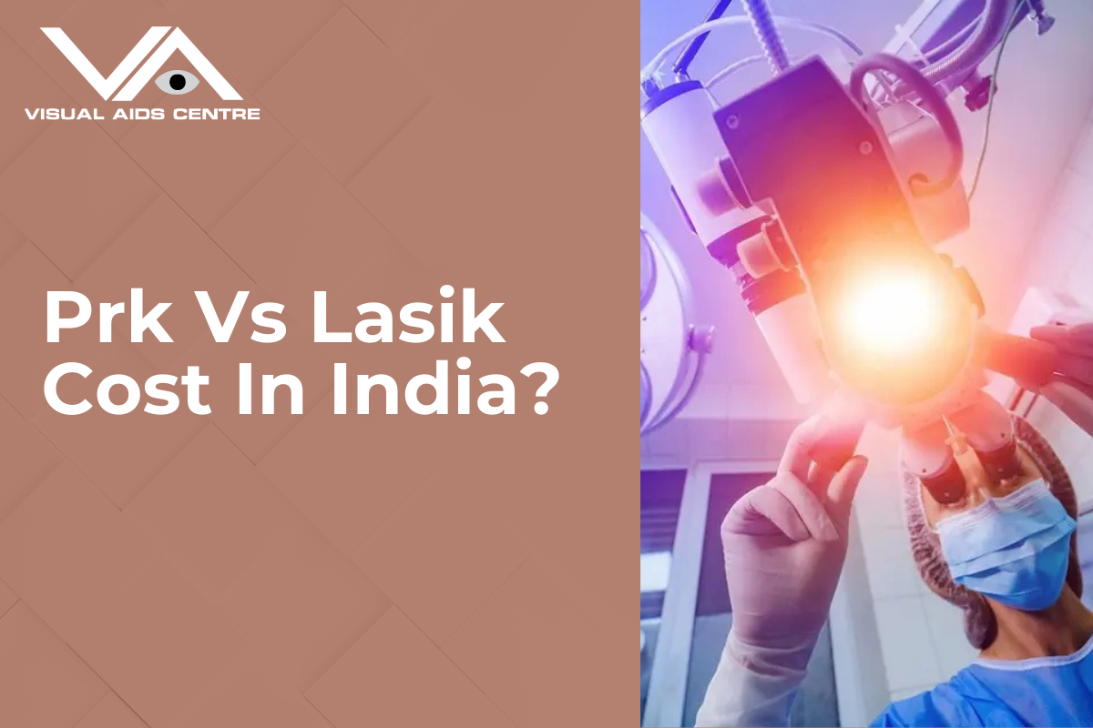 Prk Vs Lasik Cost In India?