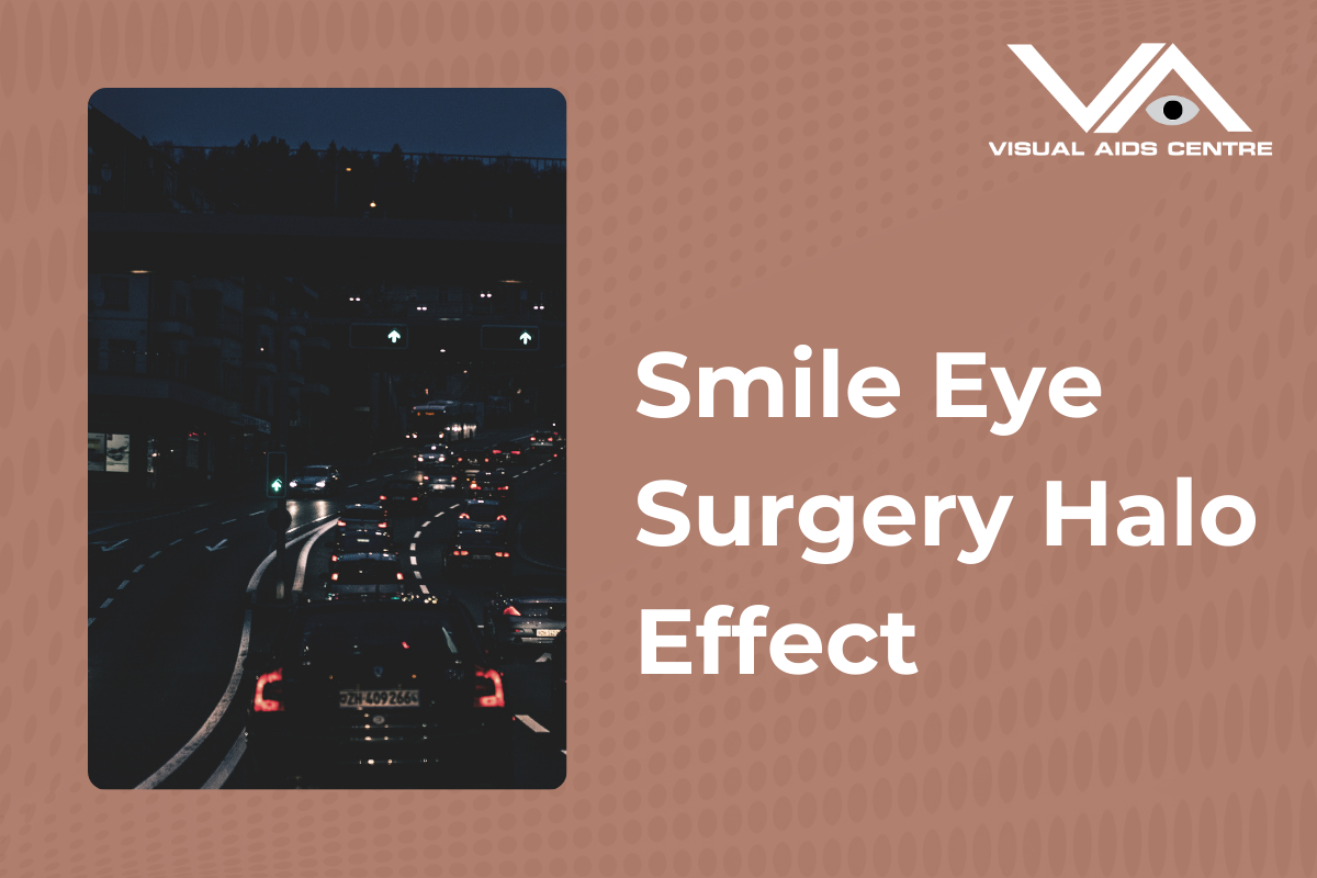 Smile Eye Surgery Halo Effect