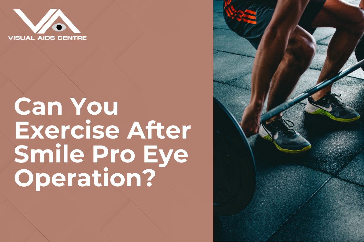 Can You Exercise After Smile Pro Eye Operation?