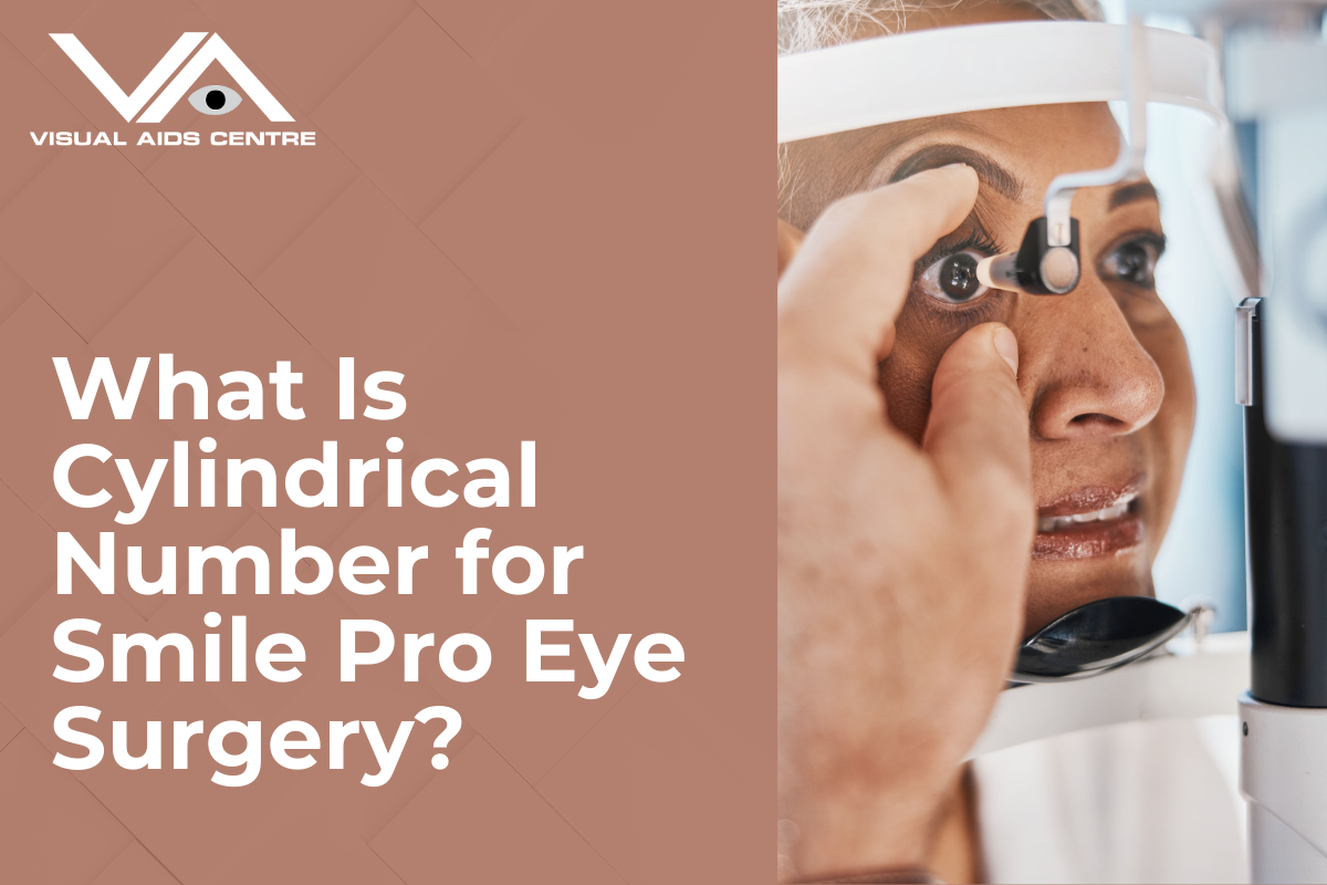 What Is Cylindrical Number for Smile Pro Eye Surgery?