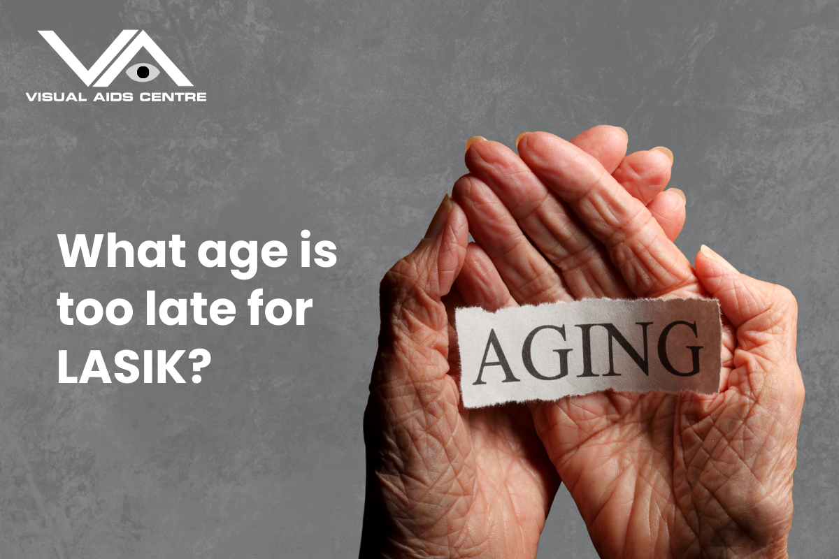 What Age Is Too Late For LASIK?