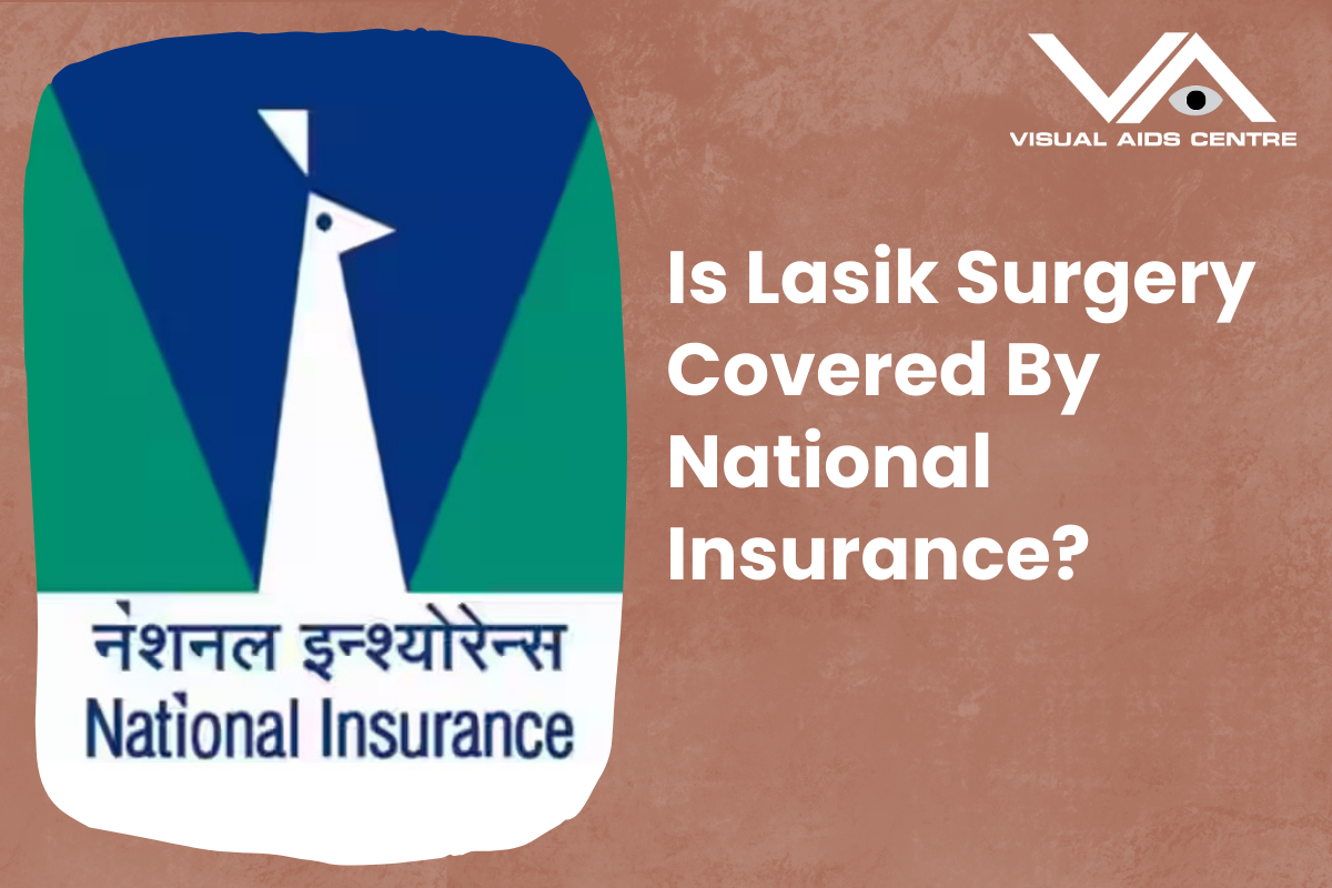 Is Lasik Surgery Covered By National Insurance?