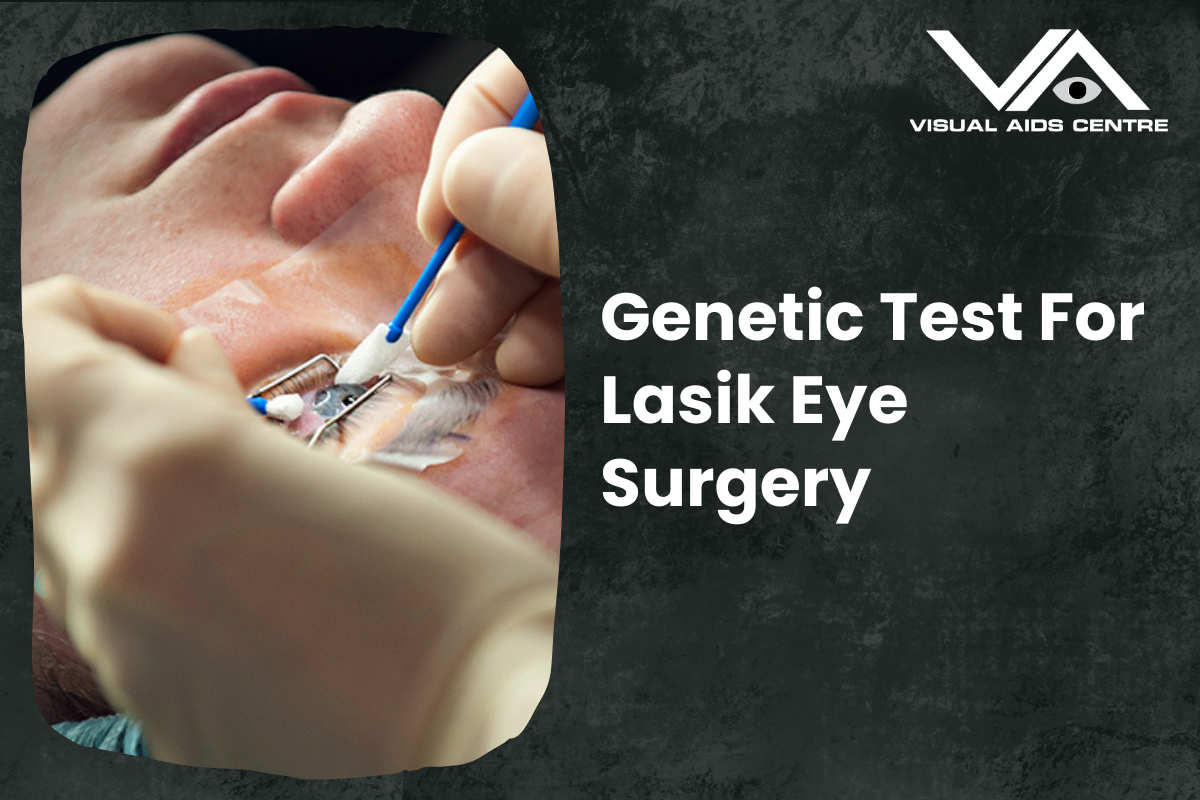 Genetic Test For Lasik Eye Surgery?