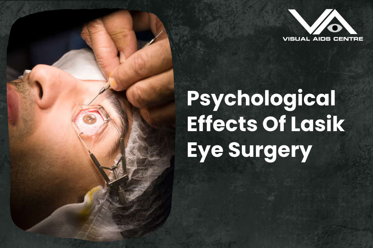 Psychological Effects Of Lasik Eye Surgery?