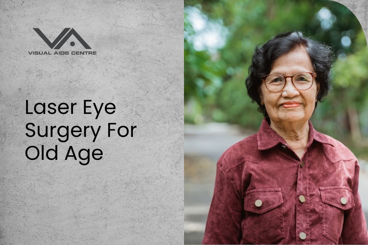 Laser Eye Surgery for Seniors: Improving Vision in Old Age