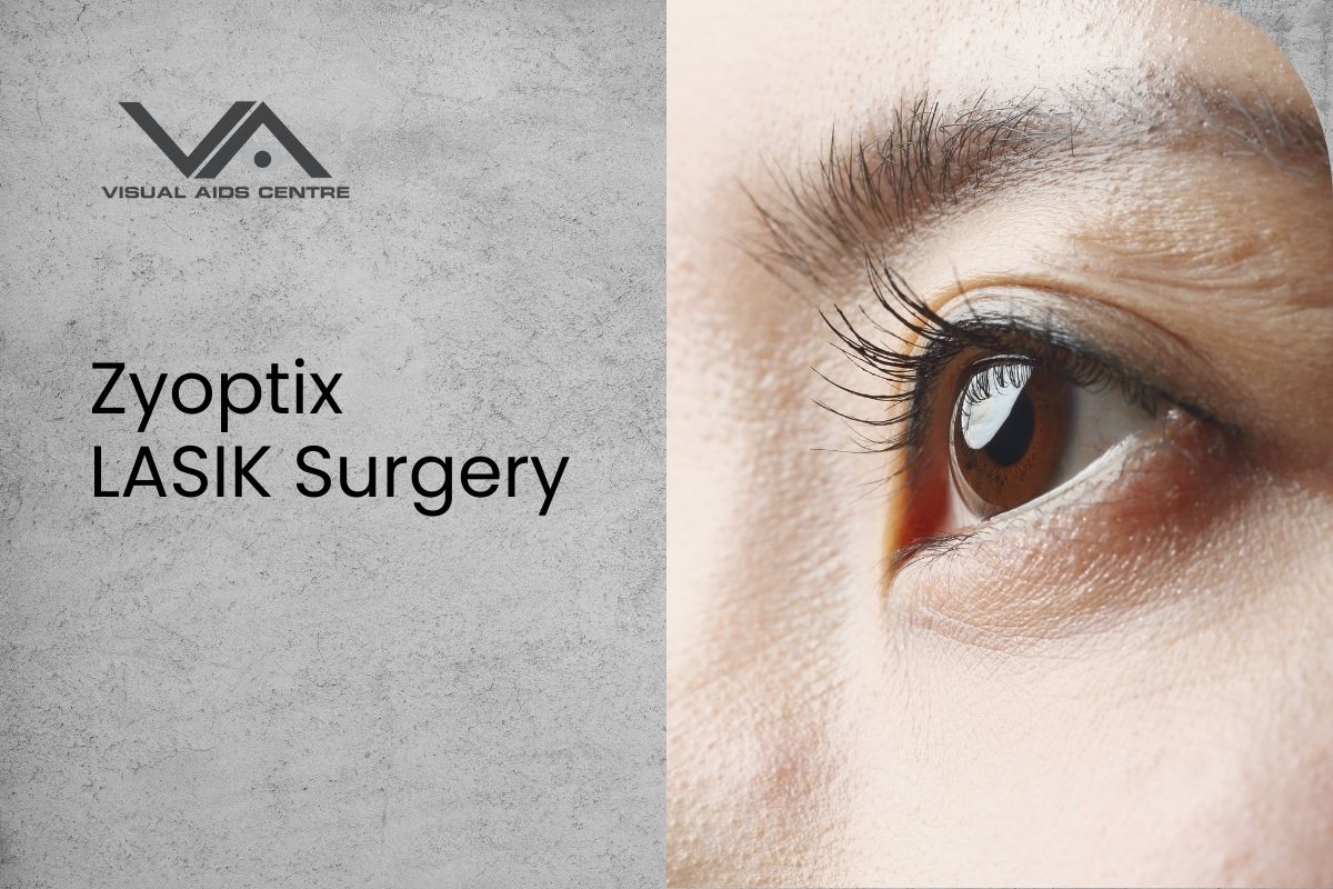 Zyoptix Lasik Surgery - Visual Aids Centre - Lasik Eye Surgery In Delhi