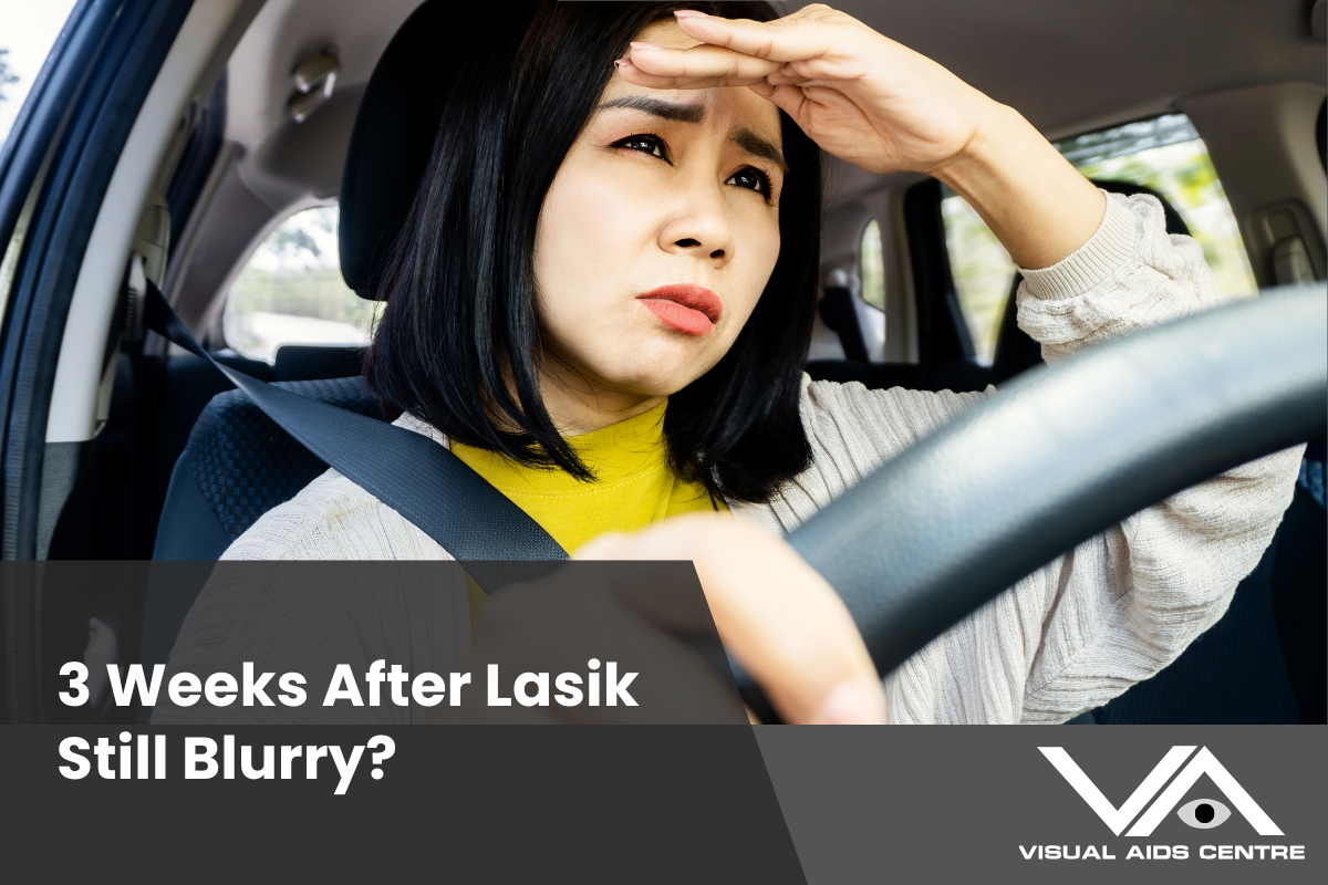 3 Weeks After LASIK Still Blurry? Causes and What to Do