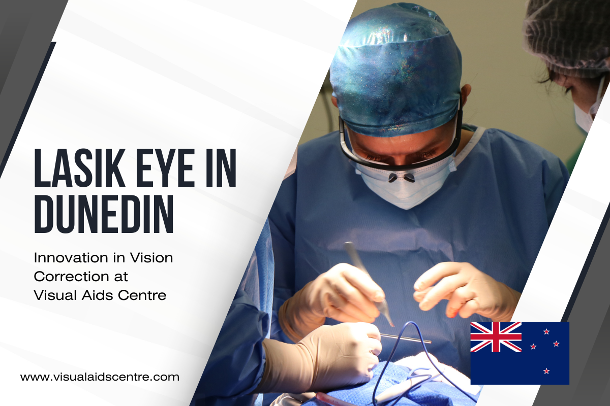 LASIK Eye Surgery in Dunedin – Clear Vision Starts Here 🇳🇿