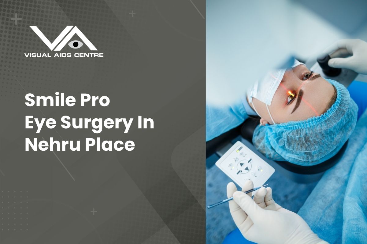 SMILE Pro Eye Surgery in Nehru Place 👁️ | Advanced Correction