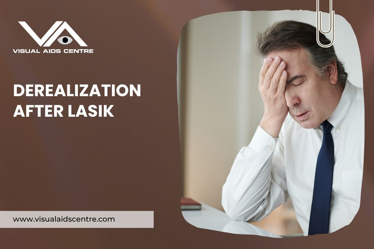 😵‍💫 Derealization After LASIK – Understanding the Experience