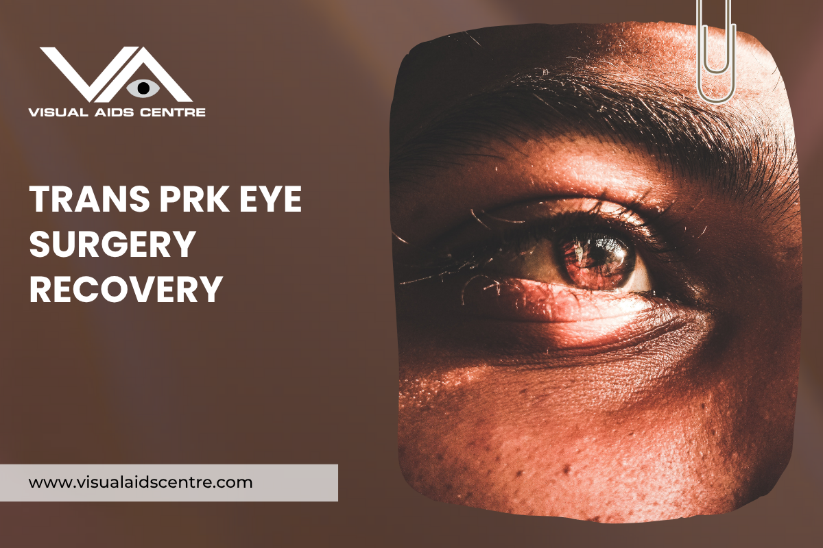 What is Trans PRK Eye Surgery?